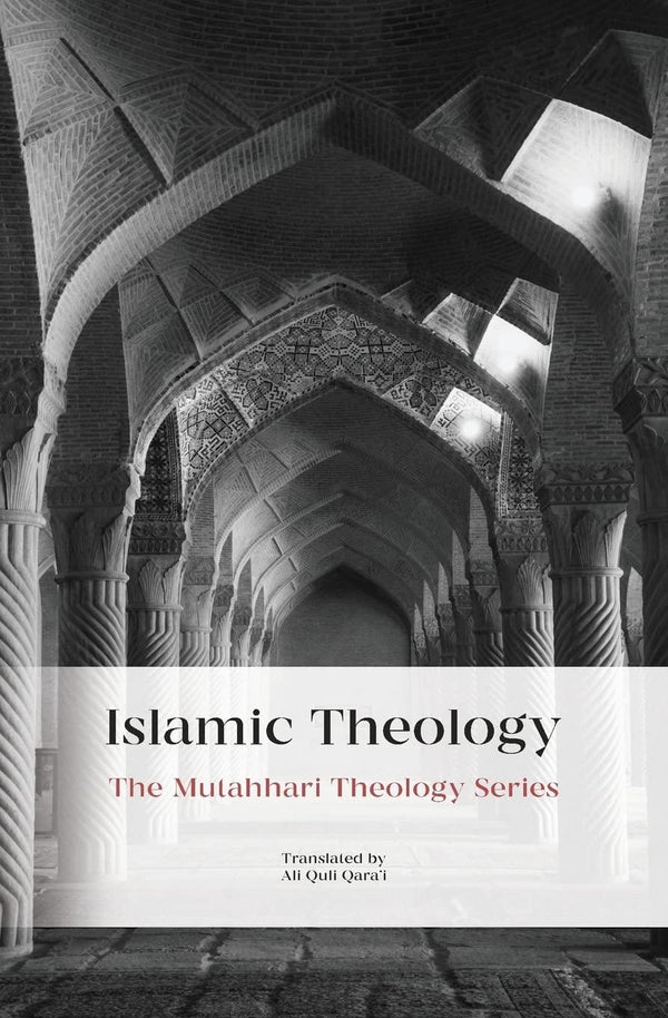 Islamic Theology Murtada Mutahhari – City of Knowledge
