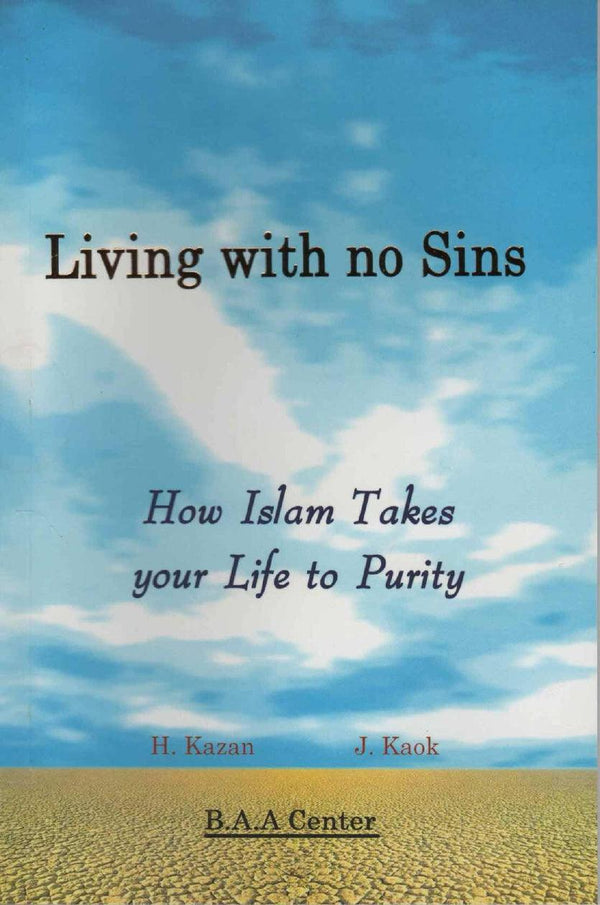 Living With No Sins: How Islam Takes your Life to Purity – City of ...